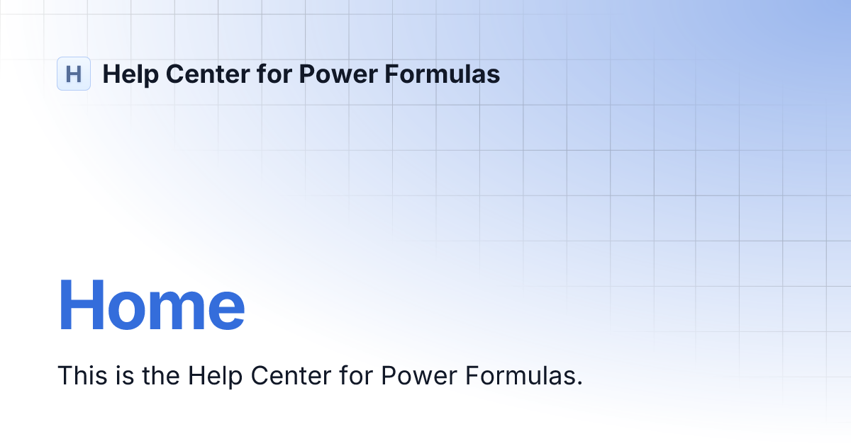 Home | Help Center for Power Formulas